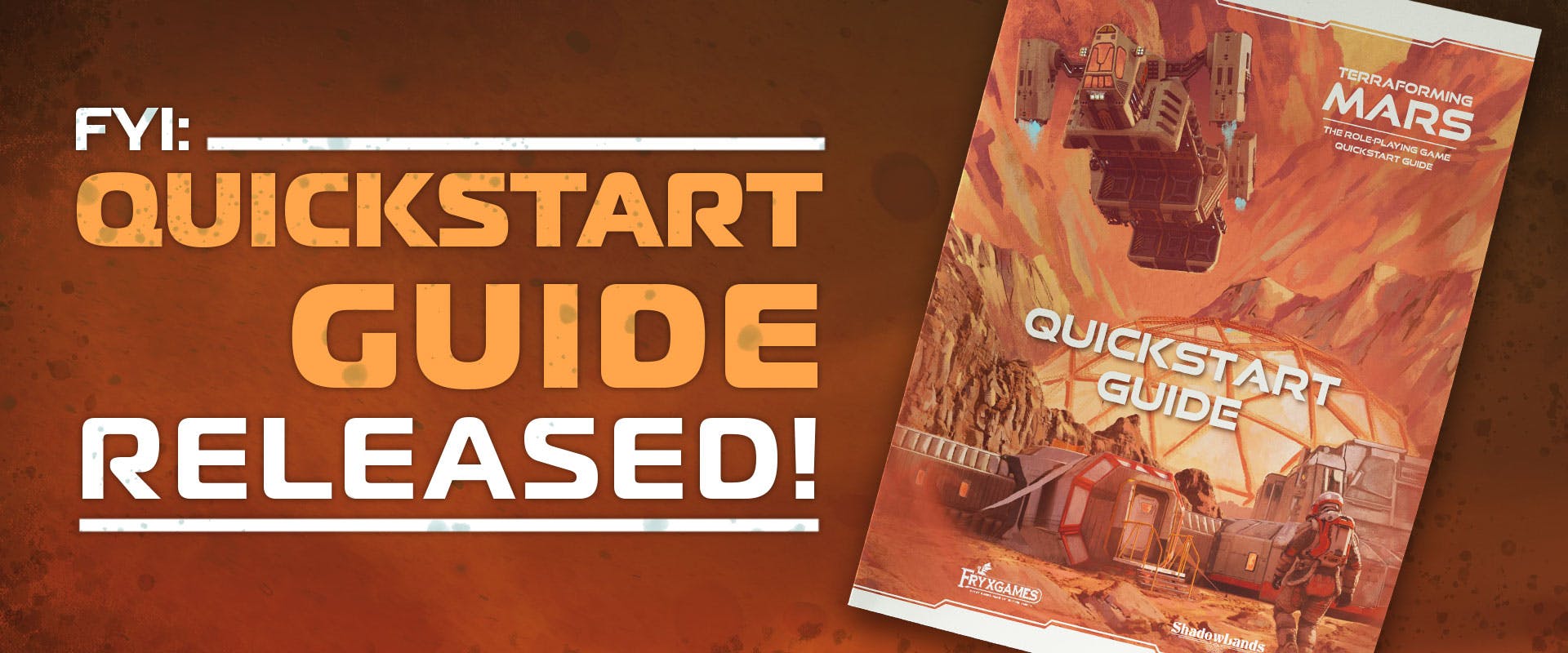 Terraforming Mars - the official TTRPG Project Update: FYI: QUICKSTART GUIDE RELEASED! - BackerKit