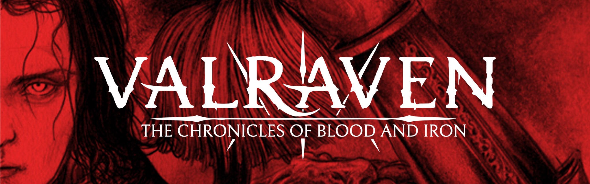 Launch Party | Valraven: The Chronicles of Blood and Iron - BackerKit