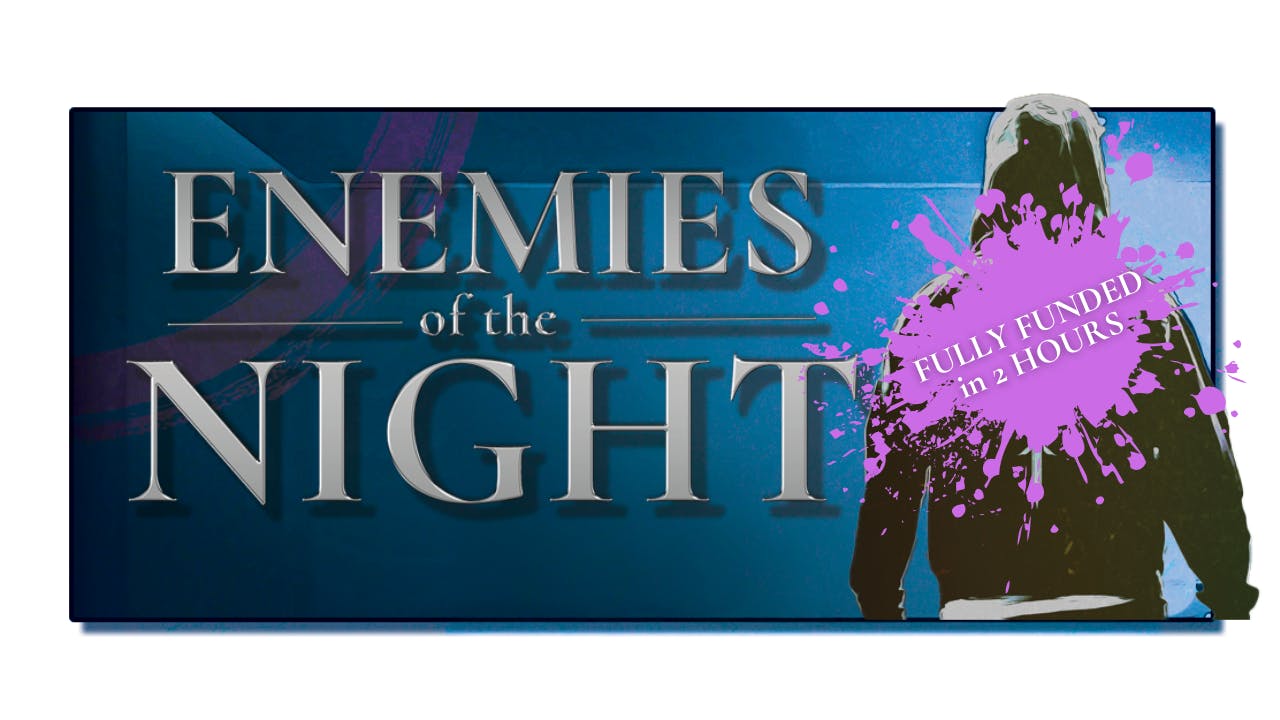 Enemies of the Night Project Update: Fully Funded in 2 Hours! - BackerKit