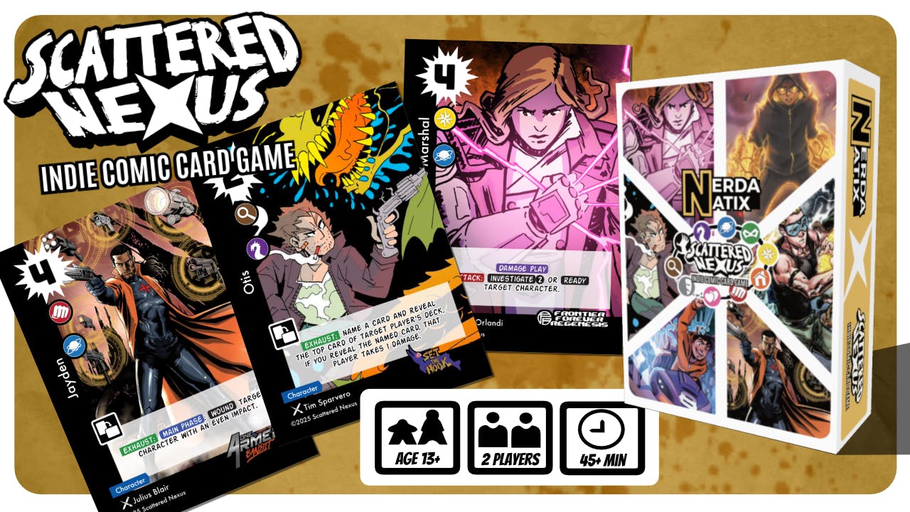 Scattered Nexus: Nerdanatix - BackerKit