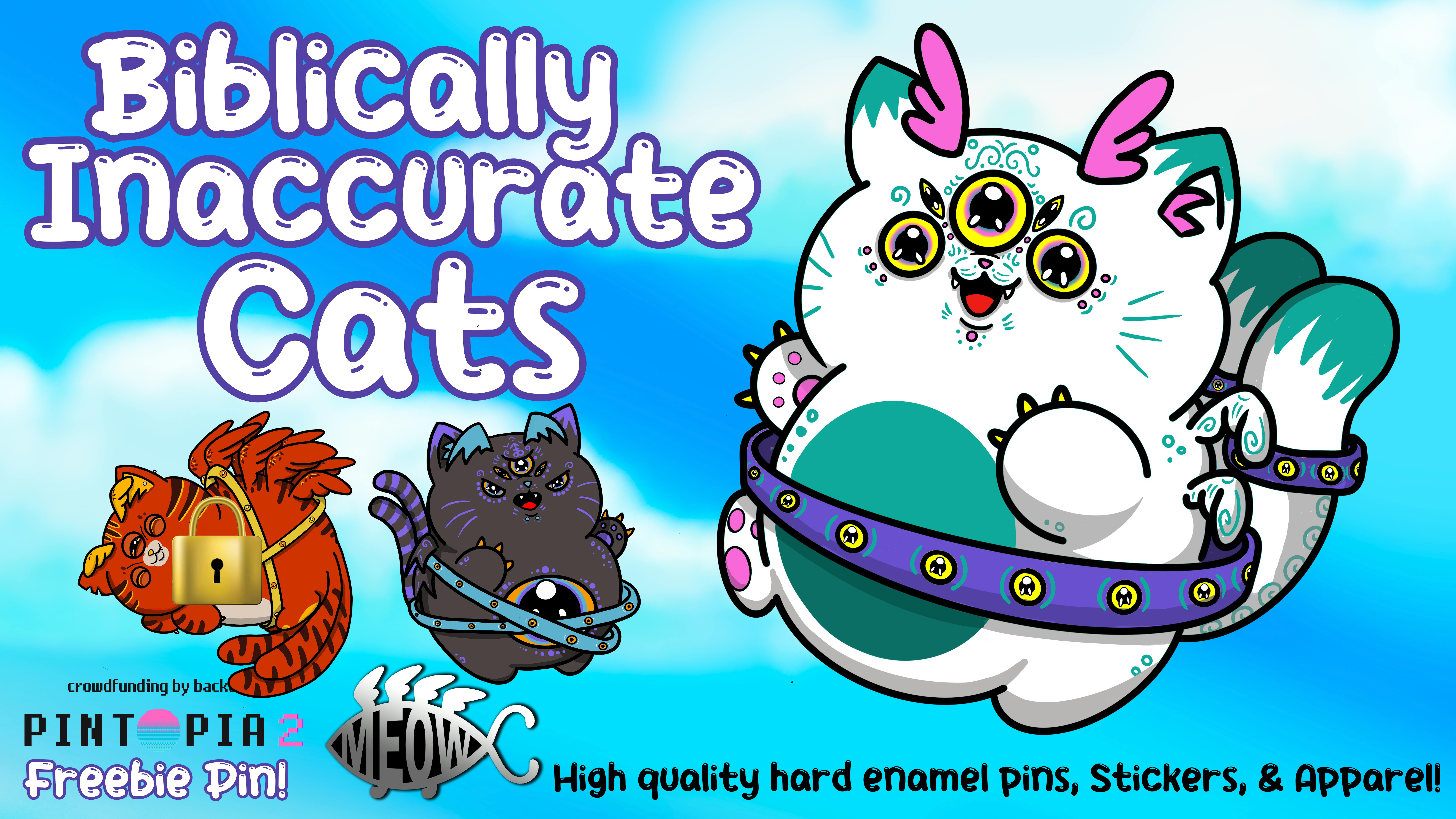 Biblically Inaccurate Cats - BackerKit