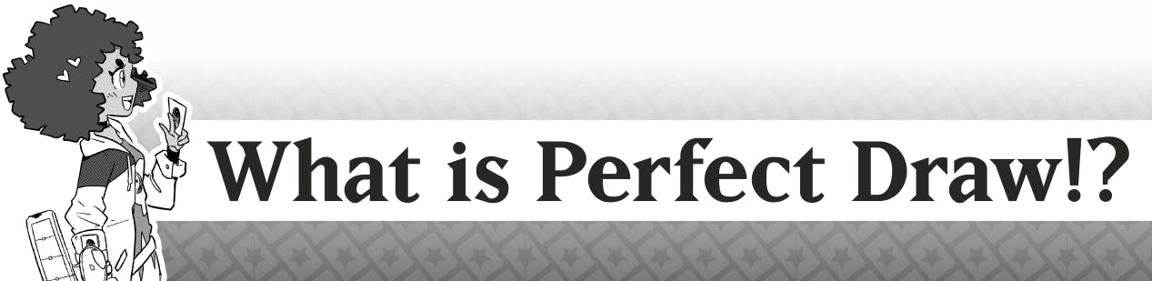 Perfect Draw! A Card Game Anime Roleplaying Game - BackerKit