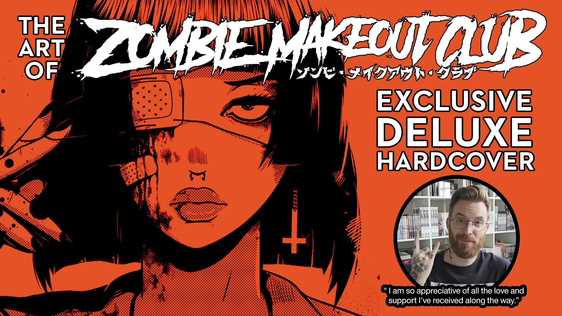 The Art Of Zombie Makeout Club Exclusive Deluxe Hardcover Project ...
