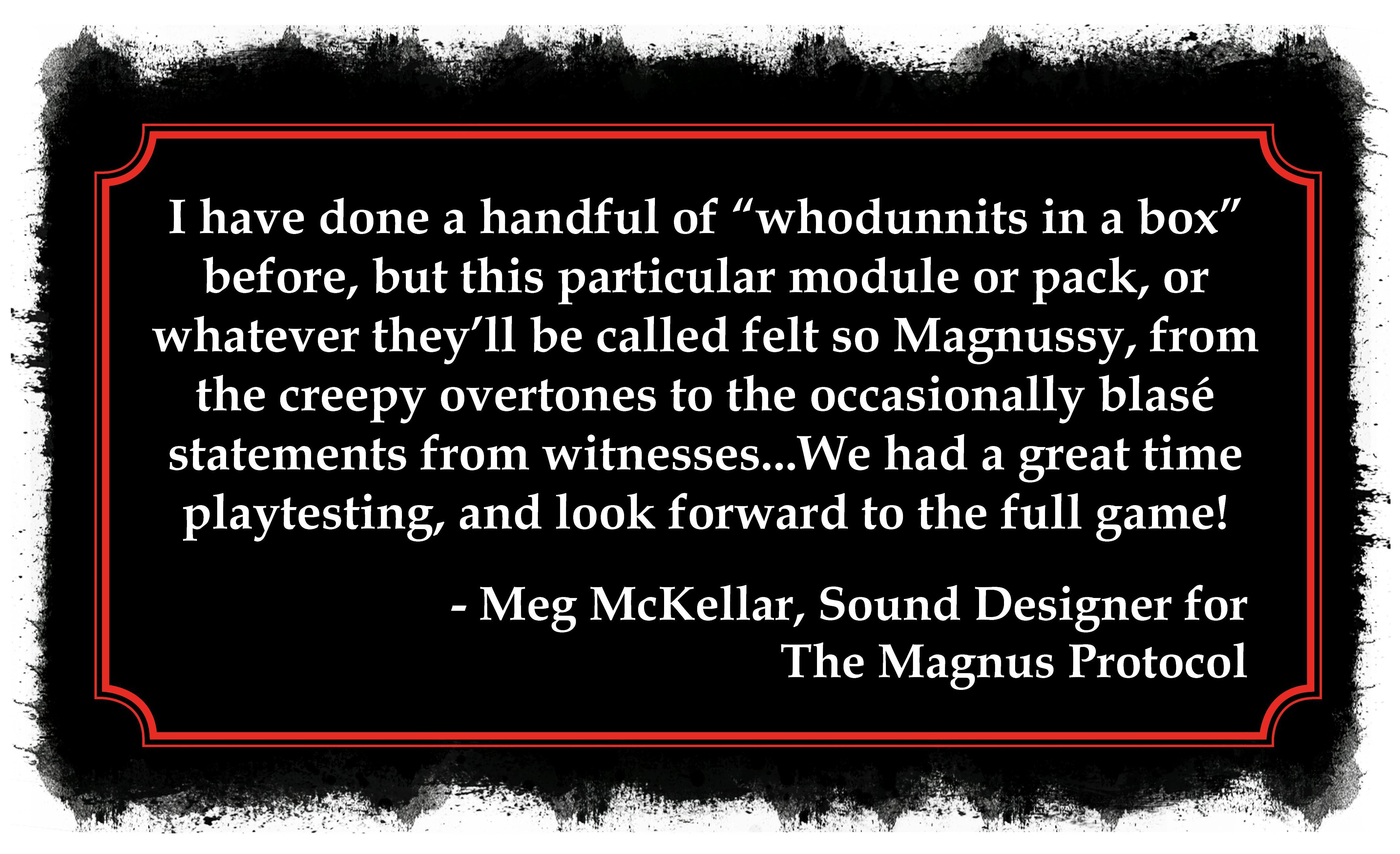 The Magnus Protocol Mysteries - BackerKit