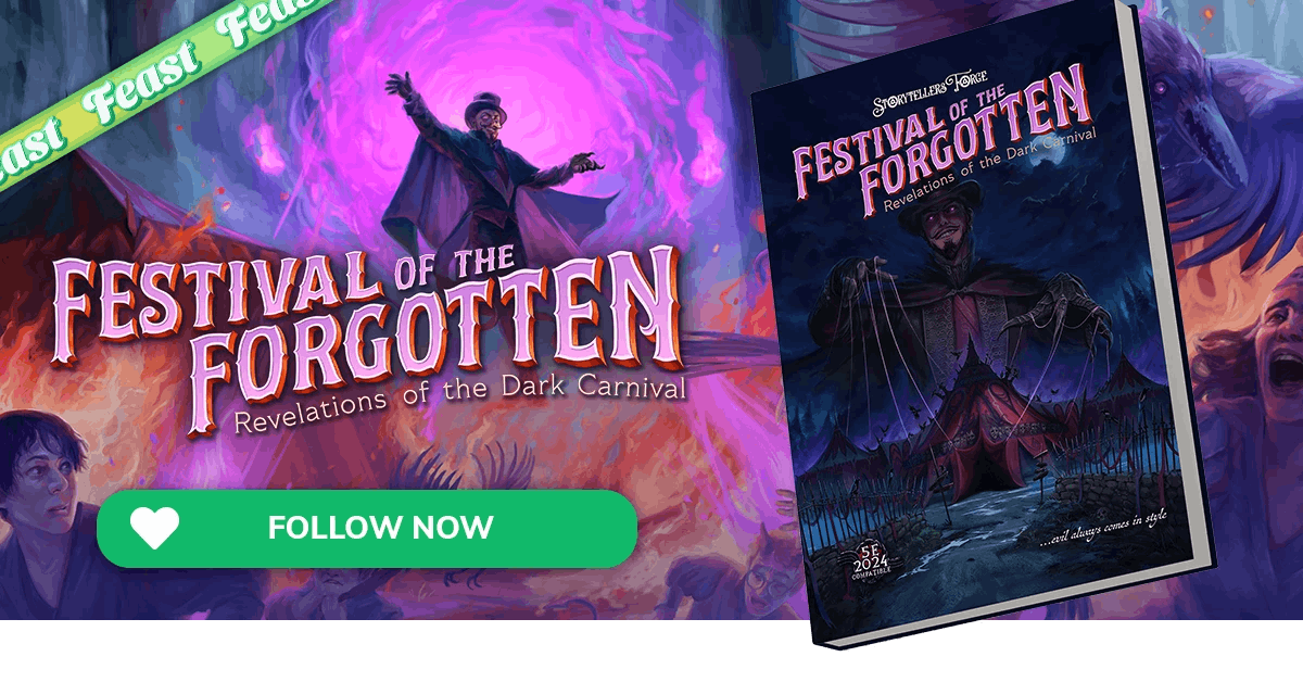 Festival of the Forgotten: A Dark Carnival D&D Book! Project Update: The Feast Begins! Dice Poll ...