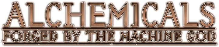 Alchemicals: Forged by the Machine God for Exalted 3E RPG Project ...