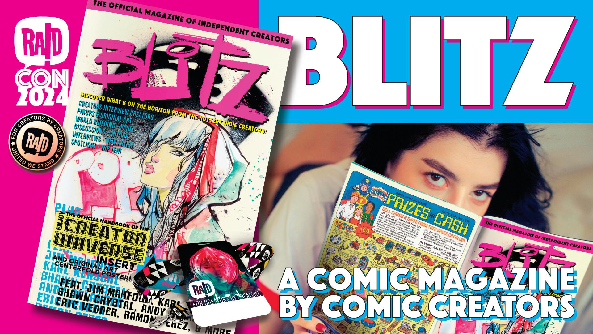 RAIDcon 2024, BLITZ Indie Comics Magazine premier issue, and VIP LOOT ...