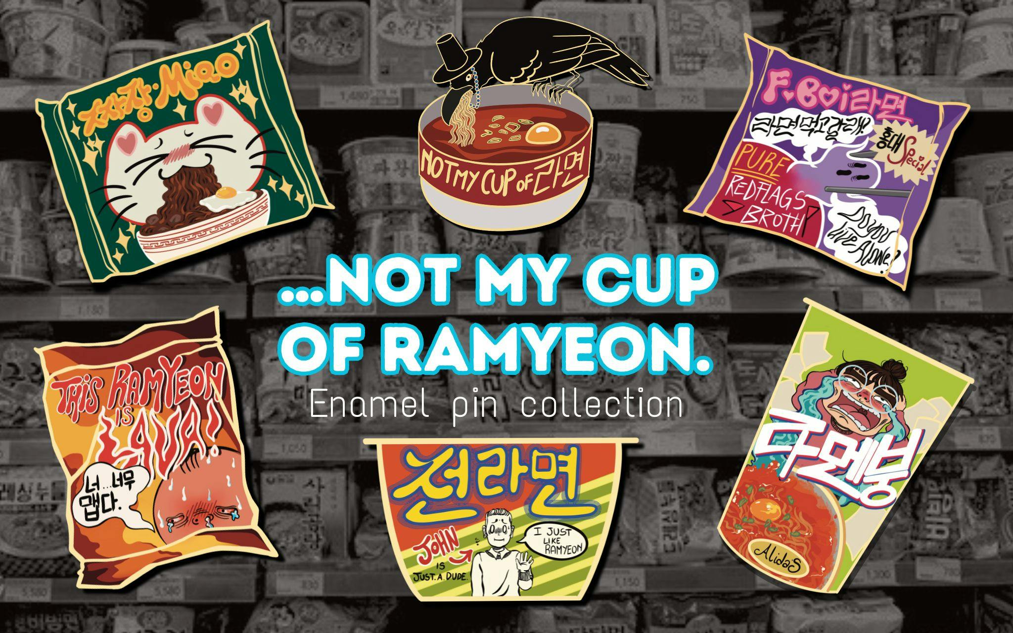 'Not My Cup of Ramyeon' Enamel Pin Set - BackerKit