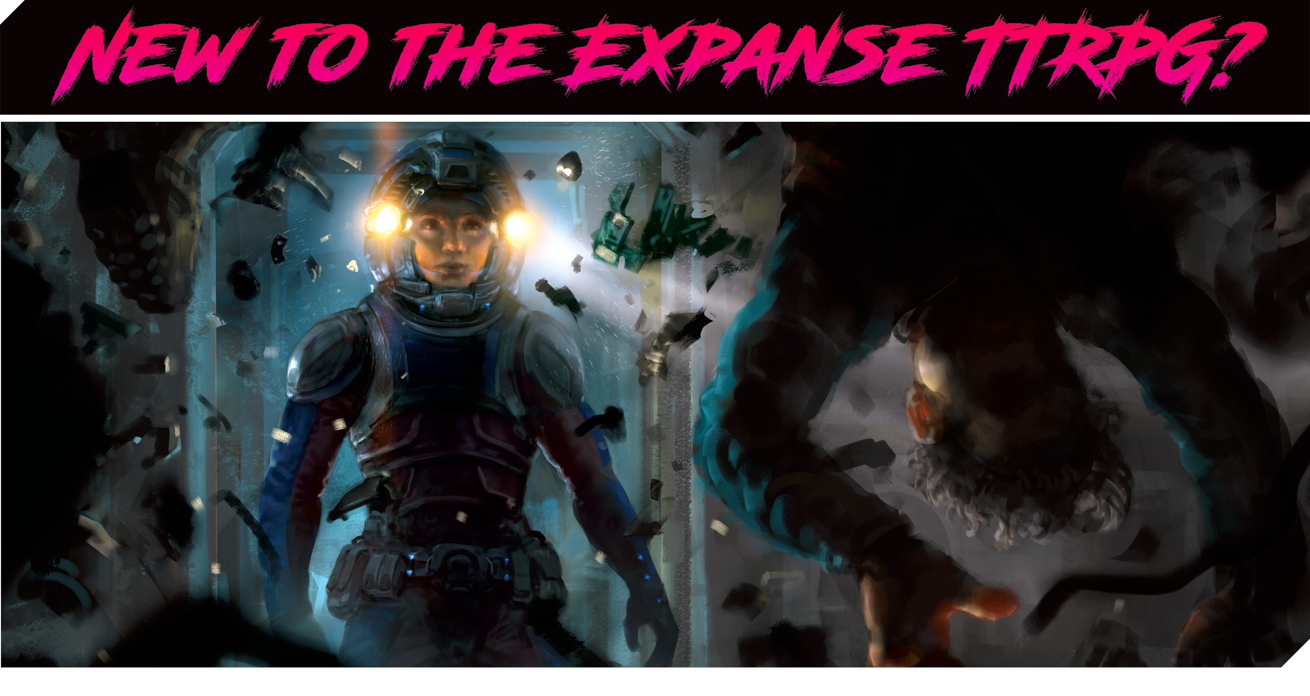 The Expanse Roleplaying Game: Transport Union Edition - BackerKit