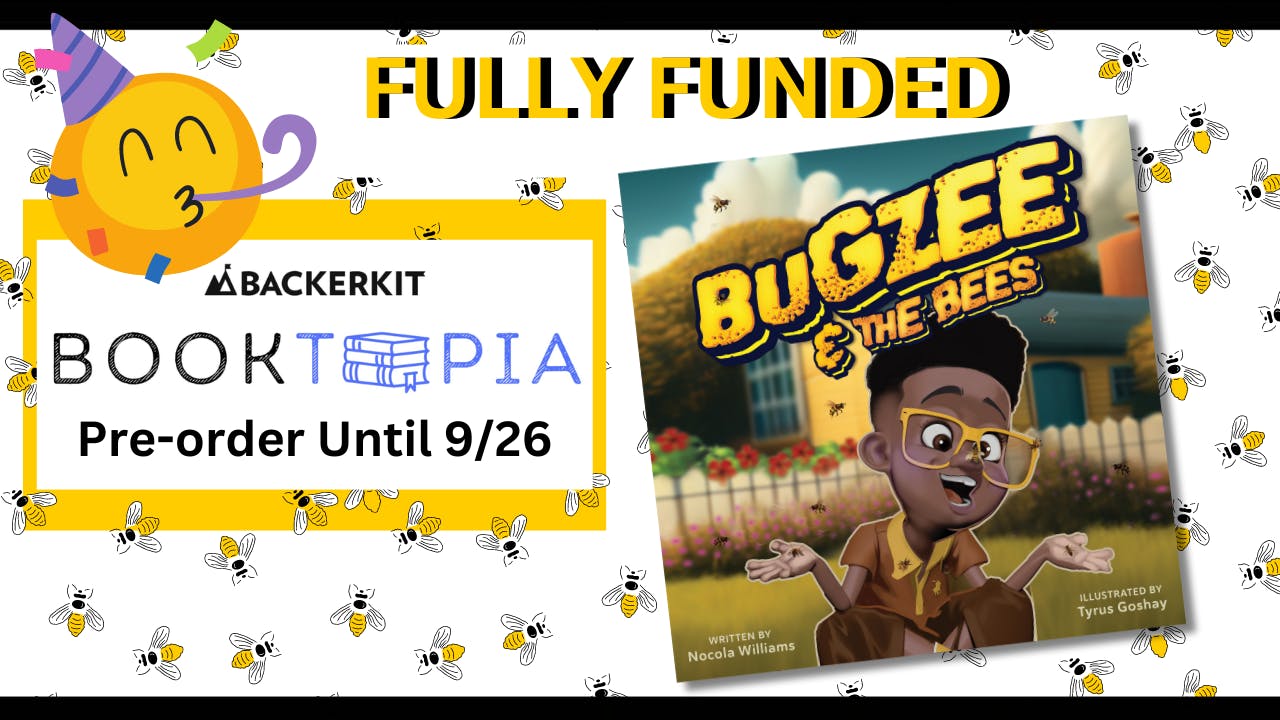 Bugzee and the Bees - BackerKit