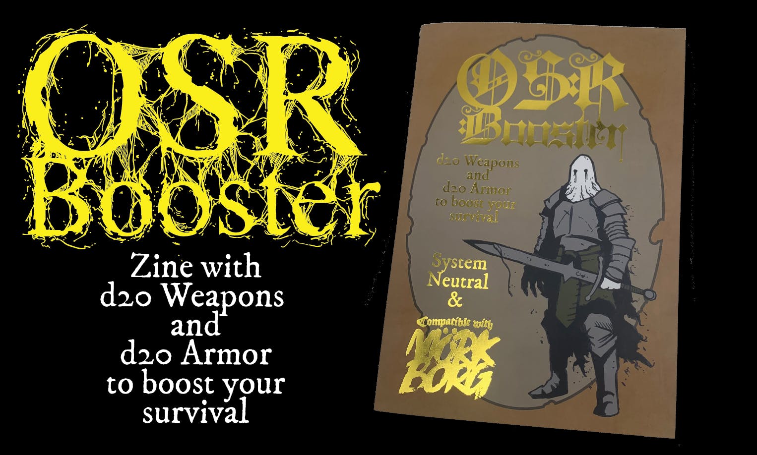 OSR Booster Zine - System Neutral and Mörk Borg - BackerKit