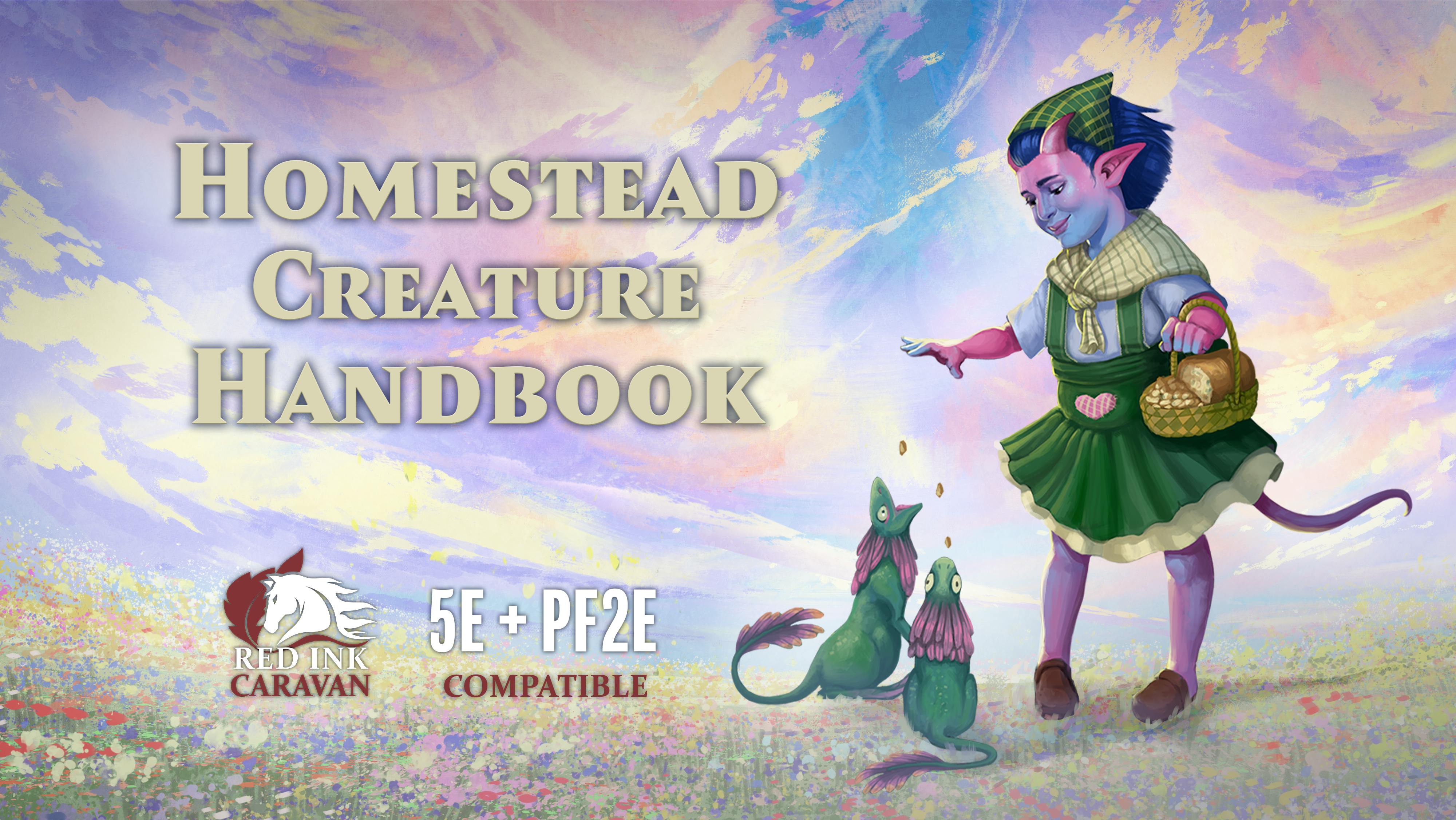 Homestead Creature Handbook (5e + PF2e) - BackerKit