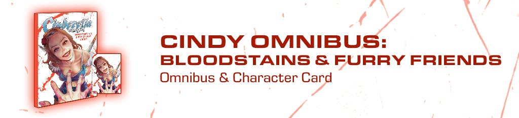 Cinderella Omnibus: Bloodstains and Furry Friends Edition - BackerKit