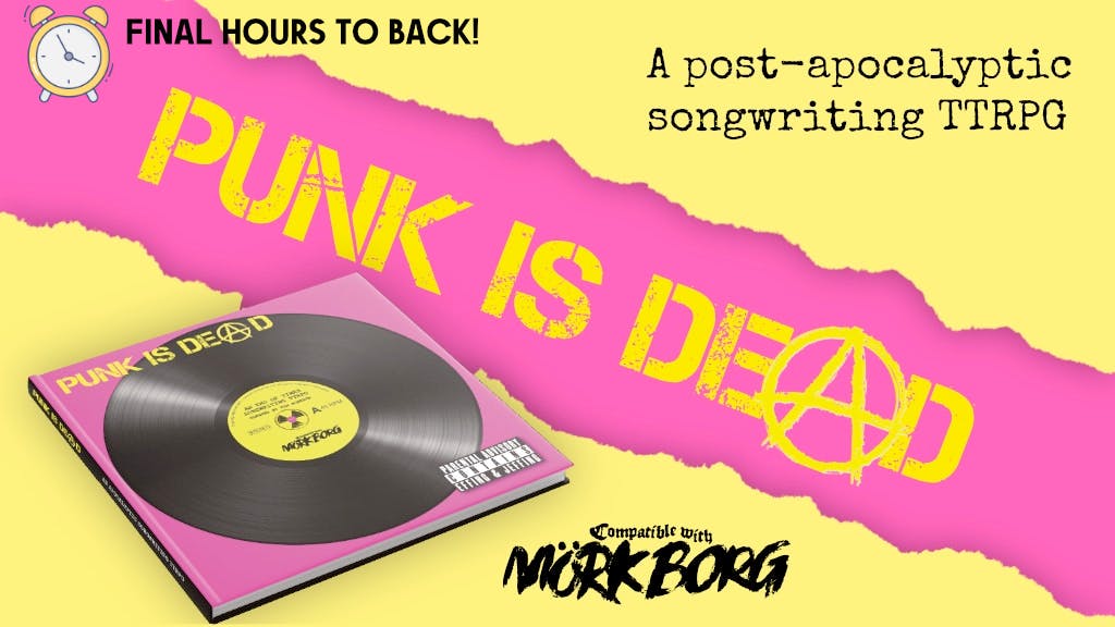 Punk is Dead - a Mörk Borg compatible songwriting TTRPG - BackerKit