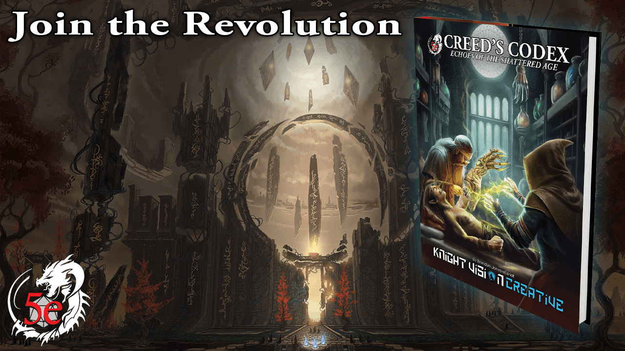Creed's Codex: Echoes of the Shattered Age 5E Campaign Setting Project ...
