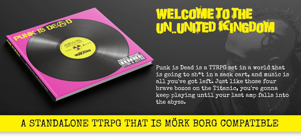 Punk is Dead - a Mörk Borg compatible songwriting TTRPG - BackerKit