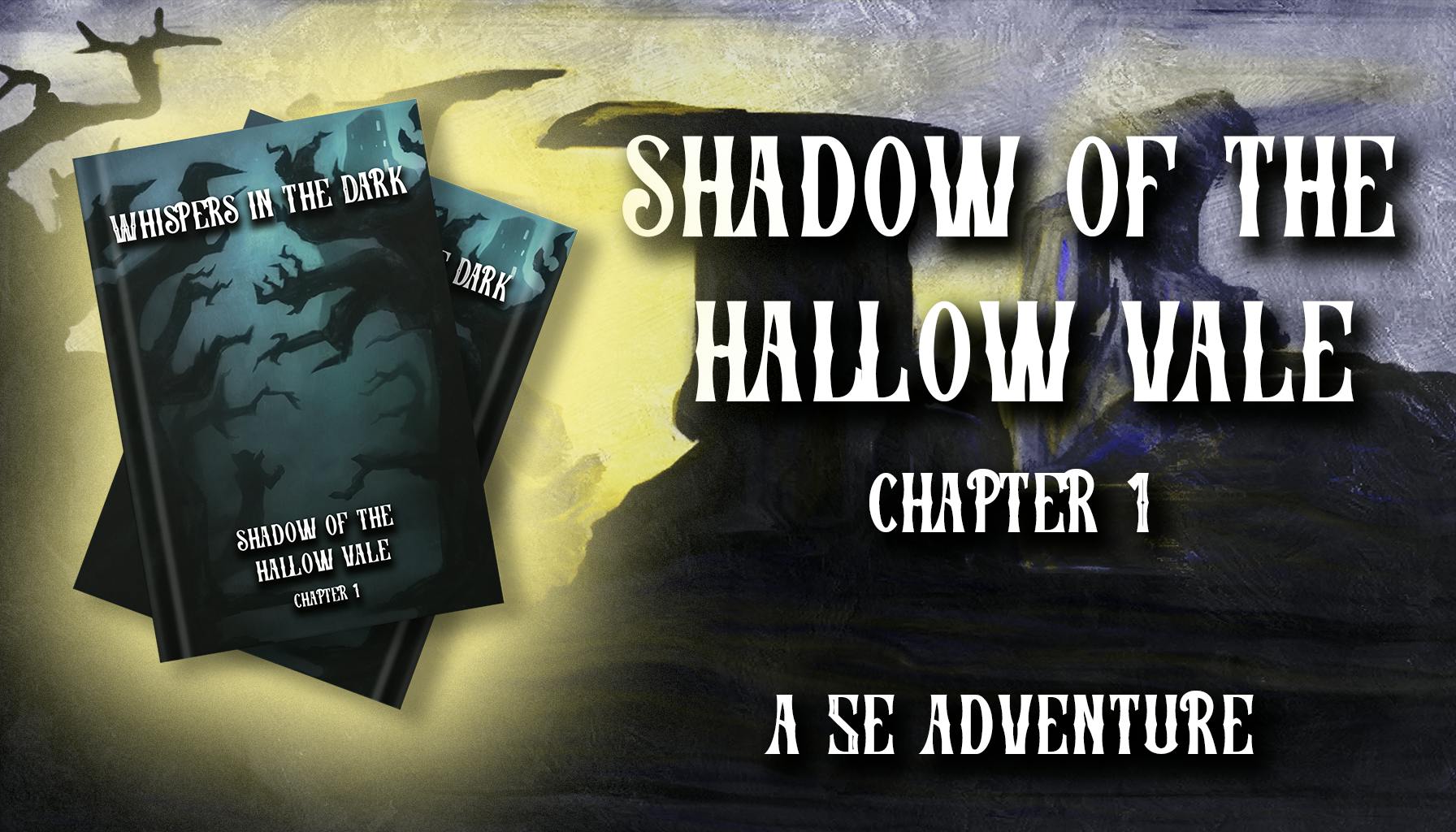 Shadow of the Hallow Vale - A 5E Adventure - BackerKit