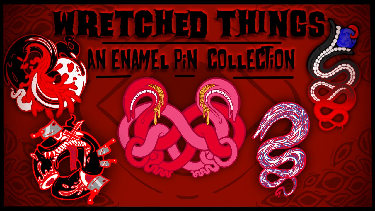 Wretched Things: Enamel Pin Collection - BackerKit